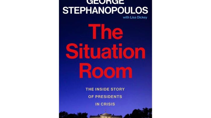 Book Review: 'The Situation Room' by George Stephanopoulos